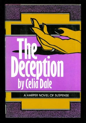 The deception: Dale, Celia: 9780060109646: Amazon.com: Books