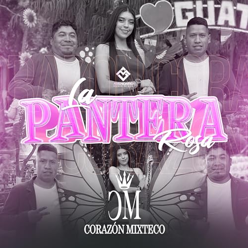 Play La Pantera Rosa by Corazón Mixteco on Amazon Music