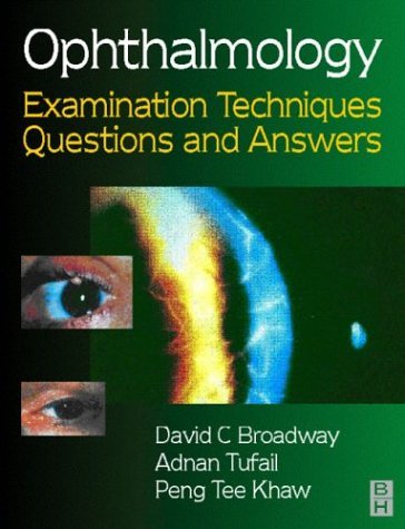 Ophthalmology Examination Techniques: Questions and Answers ...