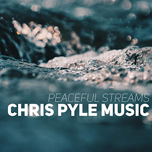 Play Peaceful Streams by Chris Pyle on Amazon Music Unlimited