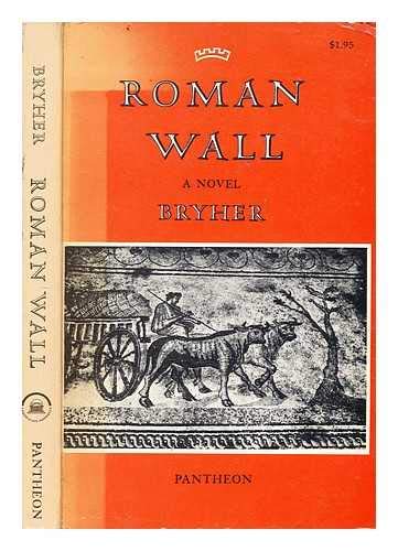 Roman Wall: Bryher: Amazon.com: Books