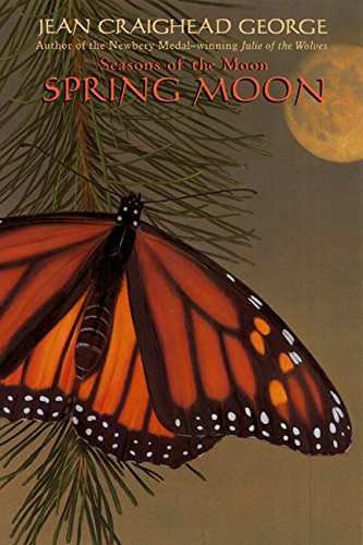 Spring Moon (Seasons of the Moon): George, Jean Craighead ...
