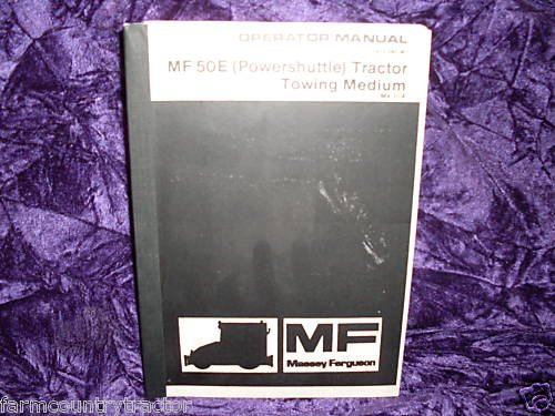 Massey 50E Power Shuttle Towing OEM OEM Owners Manual: Massey 50E ...