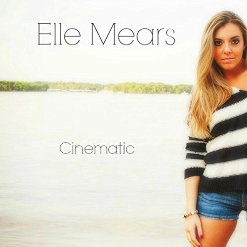 Play Cinematic by Elle Mears on Amazon Music