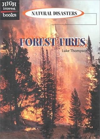 Forest Fires (High Interest Books: Natural... by Thompson, Luke