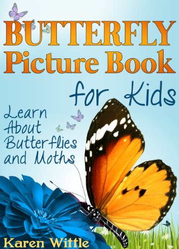 Butterfly Picture Book For Kids: Learn About Butterflies and Moths ...