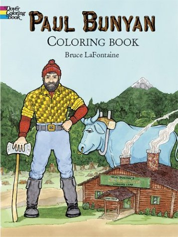 Paul Bunyan Coloring Book: LaFontaine, Bruce: 9780486430430: Books ...