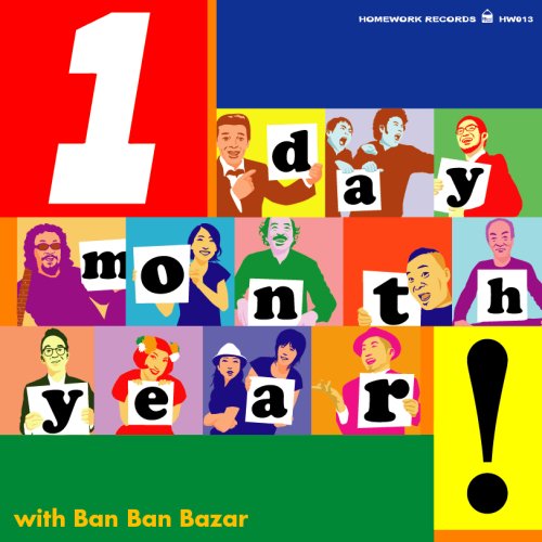 BAN BAN BAZAR - ONE DAY, ONE MONTH, ONE YEAR ! - Amazon.com Music