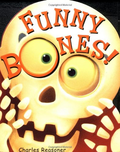 Funny Bones! (Halloween Glow Books): Charles Reasoner: 9780843176070 ...