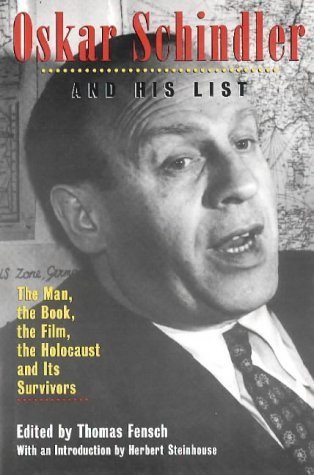 Oskar Schindler and His List: The Man, the Book, the Film, the ...