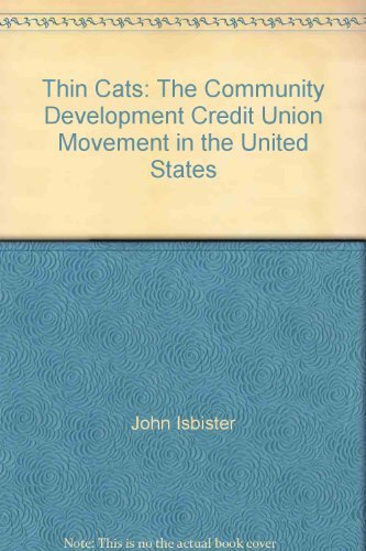 Thin cats: The community development credit union movement in the ...