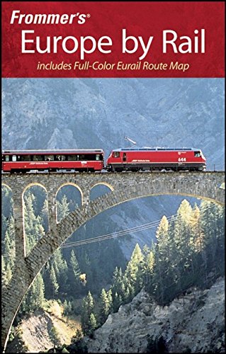 Frommer's Europe by Rail (Frommer's Complete Guides): Eckert, Amy ...