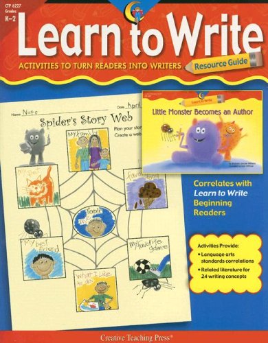 Creative Teaching Learn to Write Resource Guide; Kindergarten - 2nd ...