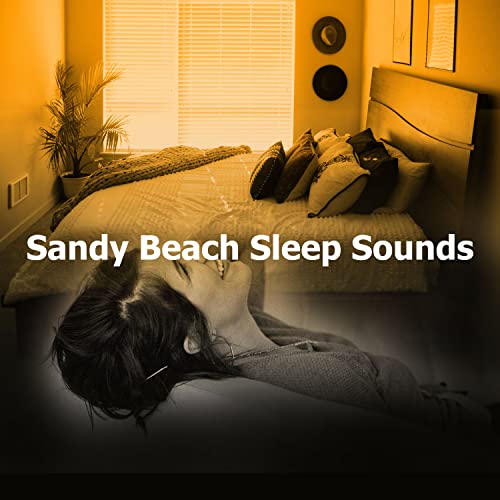 Écouter Sandy Beach Sleep Sounds de Beach Sleep Sounds sur Amazon Music ...