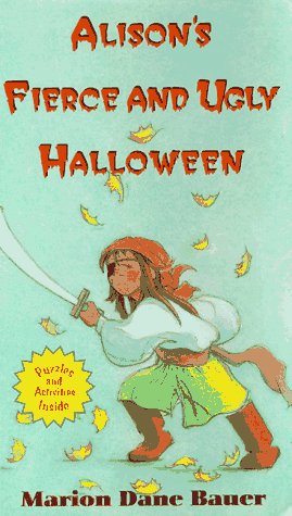 Alison's Fierce & Ugly Halloween (Hyperion Chapters): Bauer, Marion ...