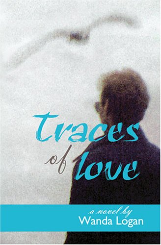 Traces of Love: Wanda Logan: 9781594050541: Amazon.com: Books