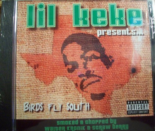 Lil Keke - Birds Fly South - Amazon.com Music