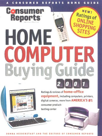 Home Computer Buying Guide 2001: Consumer Reports: 9780890439470 ...