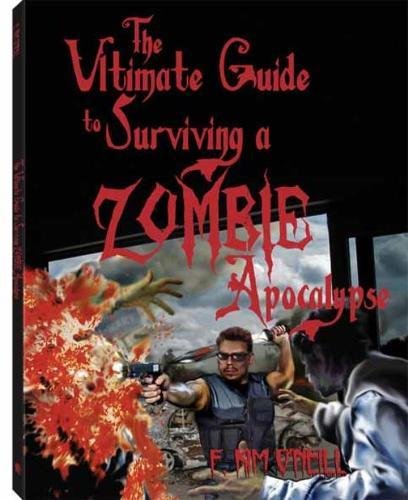 Buy Ultimate Guide to Surviving a Zombie Apocalypse Book Online at Low ...