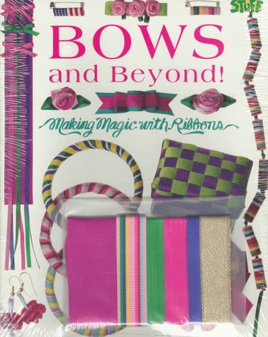 Bows and Beyond! (Books and Stuff): Bergen, Lara Rice: 9780448412559 ...