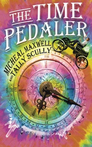 Amazon.com: The Time Pedaler: 9781502520340: Maxwell, Micheal, Scully ...
