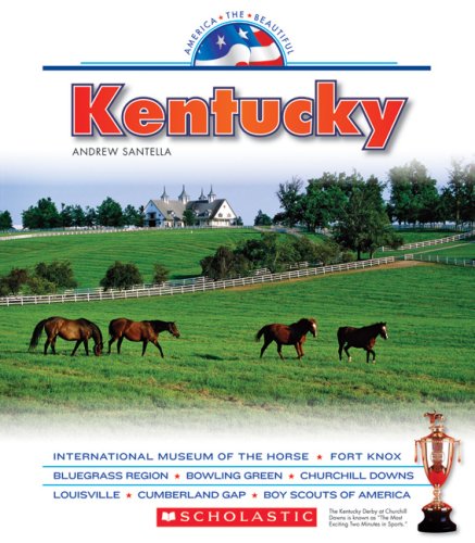 Kentucky (America the Beautiful. Third Series): Santella, Andrew ...