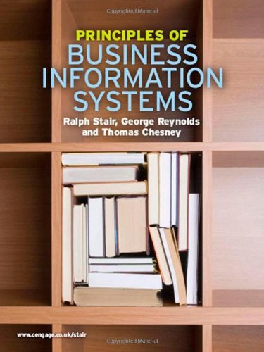 Principles of Business Information Systems: Amazon.co.uk: Ralph Stair ...