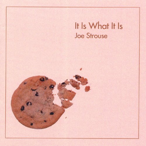 Amazon.com: It Is What It Is : Joe Strouse: Digital Music