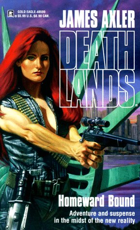 Homeward Bound (Deathlands): Axler, James: 9780373485994: Amazon.com: Books