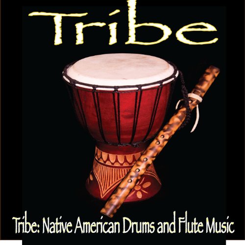Tribal Drums song by Tribe: Native American Drums and Flute Music from ...