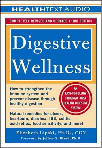 DIGESTIVE WELLNESS: Lipski, Elizabeth: 9781933310060: Amazon.com: Books