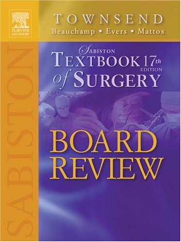 Sabiston Textbook of Surgery Board Review: 9780721604831: Medicine ...