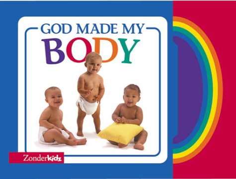God Made My Body: Michael A. Vander Klipp: 9780310978596: Amazon.com: Books