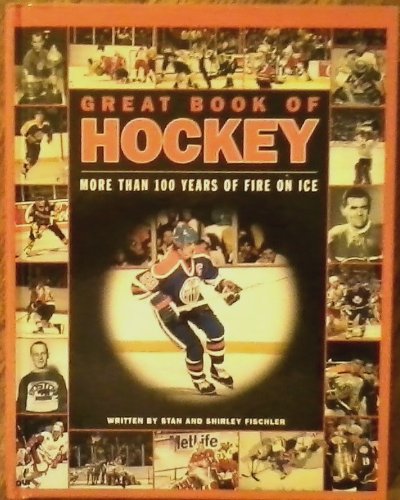 Great Book of Hockey: Stan And Shirley Fischler: Amazon.com: Books