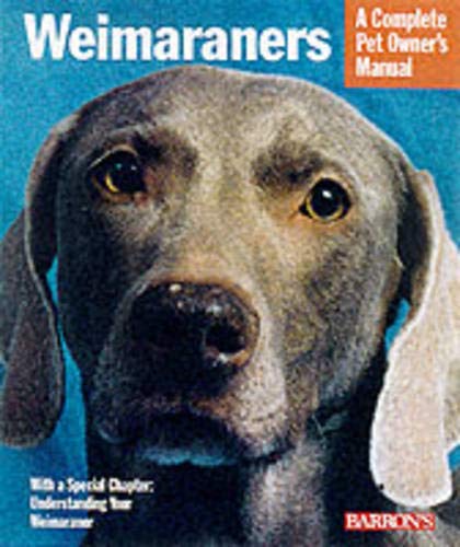 Weimaraners (A Complete Pet Owner's Manual): Susan Fox: 9780764113222 ...