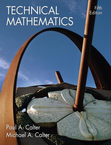 Technical Mathematics: Calter, Paul A., Calter, Michael A ...