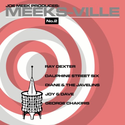 Play Joe Meek Produces: Meeks-Ville (Vol. 2) – EP by VARIOUS ARTISTS on ...