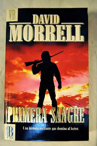 Amazon.com: Primera sangre: 9788440644022: David Morrell: Books