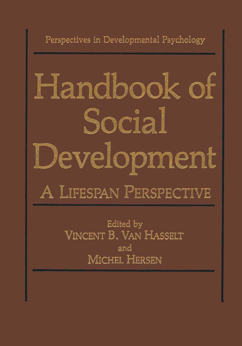 Handbook of Social Development: A Lifespan Perspective (Perspectives in ...