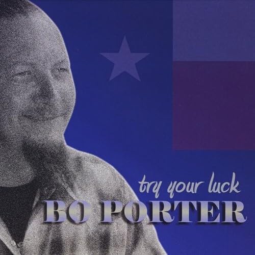 Bo Porter - Try Your Luck - Amazon.com Music