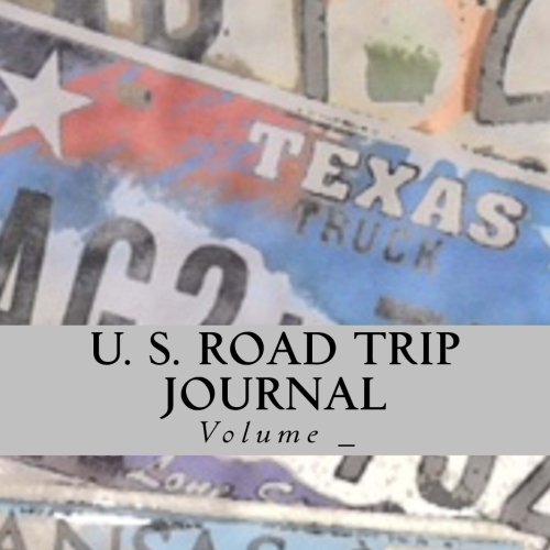U. S. Road Trip Journal: Texas Cover (S M Road Trip Journals): M, S ...