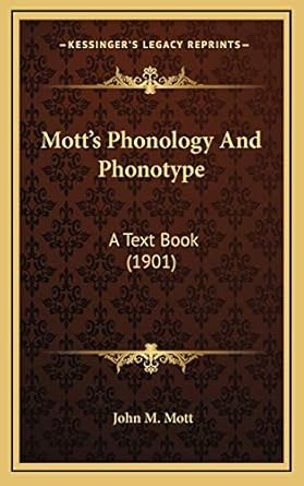Buy Mott's Phonology And Phonotype: A Text Book (1901) Book Online at ...