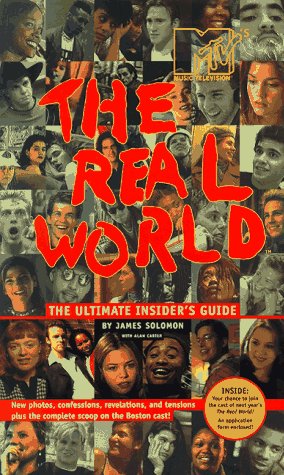 The REAL WORLD THE ULTIMATE INSIDERS GUIDE: Solomon, James, Carter ...