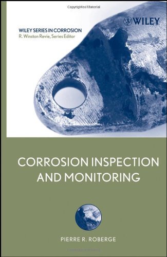 Corrosion Inspection and Monitoring (Wiley Series in Corrosion Book 2 ...