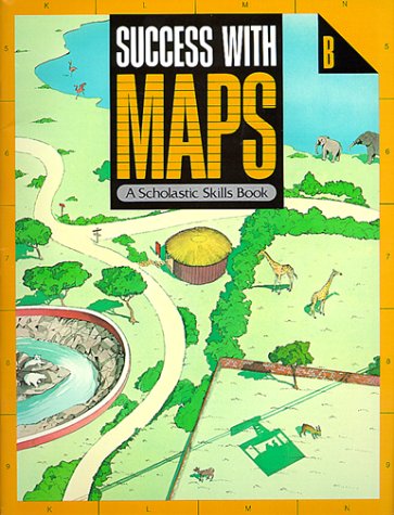 Success With Maps: Grade 2 Book B (Scholastic Skills Books): Johansen ...