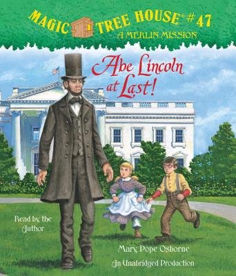 Amazon.com: Magic Tree House #47: Abe Lincoln at Last! [MTH # MTH #47 ...
