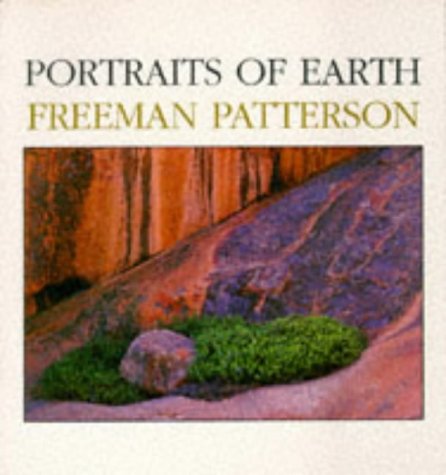 Portraits of Earth: PATTERSON, Freeman: 9781550130300: Amazon.com: Books