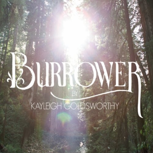 Play Burrower by Kayleigh Goldsworthy on Amazon Music