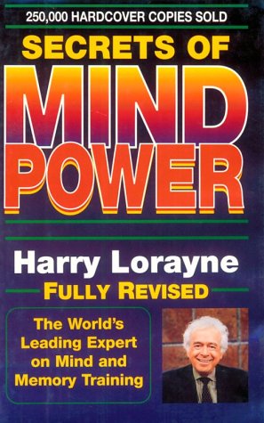 Secrets of Mind Power: Lorayne, Harry: 9780811907569: Amazon.com: Books