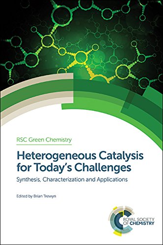 Ebook – Heterogeneous catalysis for today’s challenges : synthesis, characterization, and ...